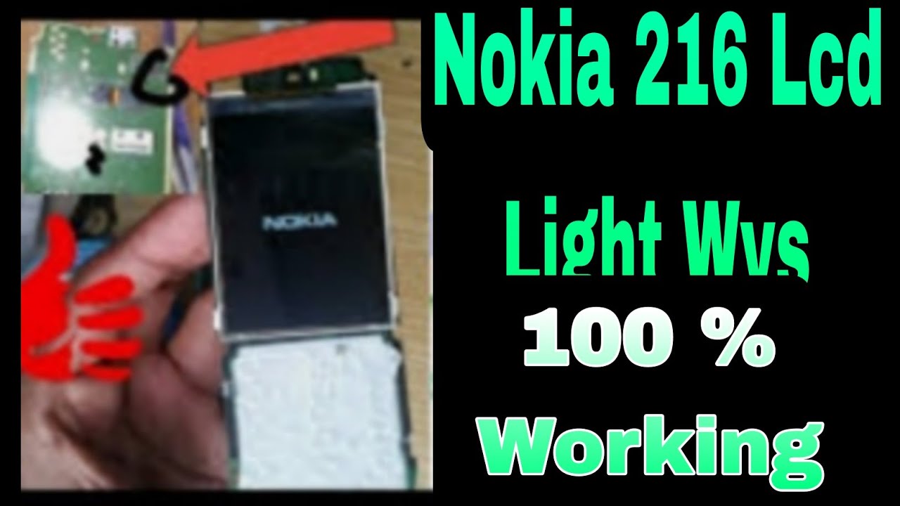 Nokia 216 150 Lcd Lights Problam 100% Working #nokia216 - YouTube