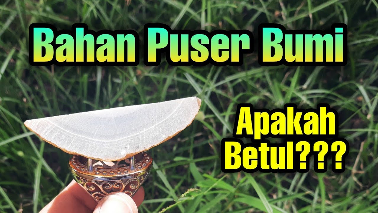 Batu Bahan Puser Bumi - YouTube