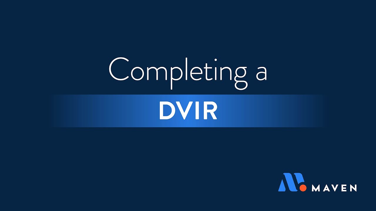 Maven Mobile App Training: Completing a DVIR - YouTube