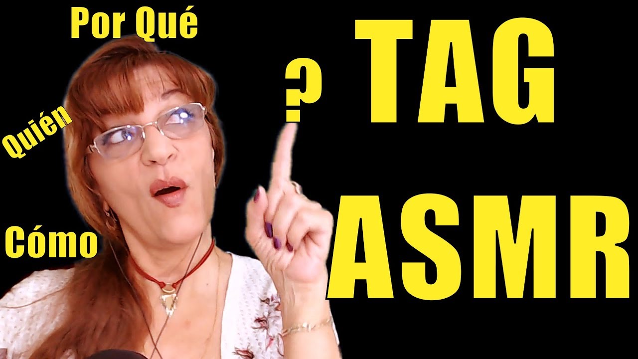 ASMR TAG DEL ASMR😴25 PREGUNTAS💤25 QUESTIONS CHALLENGE - YouTube