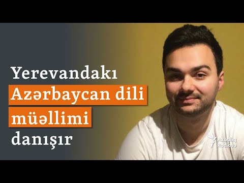 Yerevandakı Azərbaycan dili müəllimi danışır: Ermənilərin azərbaycanlılarla bağlı fikirləri dəyişib?