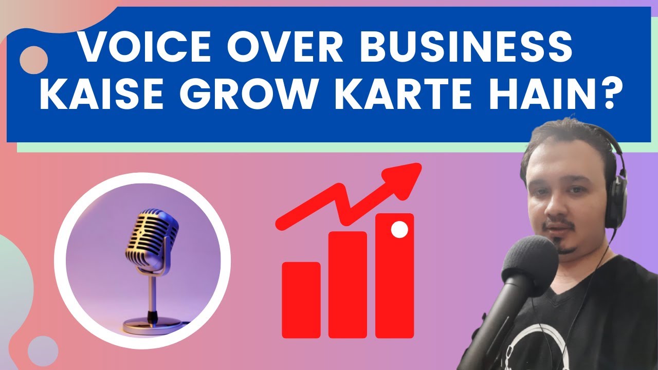 How To Build A Successful Voice Over Business | Voiceover Business ...