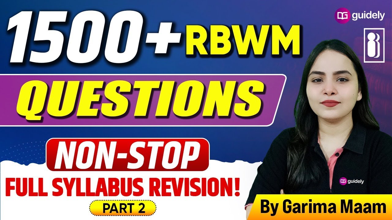 1500+ RBWM Questions | RBWM Non-Stop Full Syllabus Revision | Part 2 ...