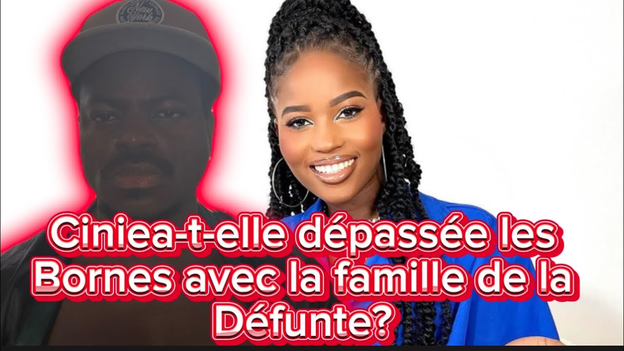 DRAMA ENTRE L’INFLUENCEUSE CINIE DM TALK ET LA COUSINE DE LA DÉFUNTE ...