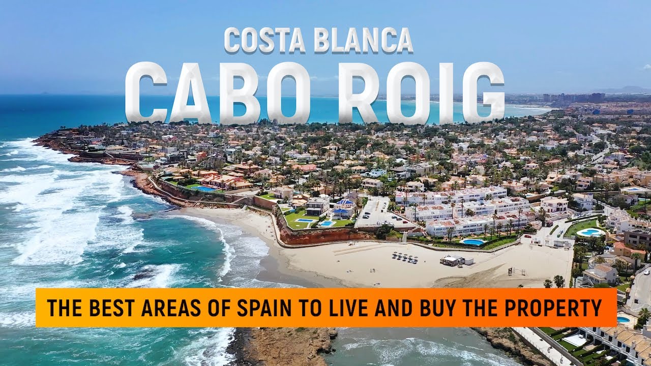 Cabo Roig – Costa Blanca / The best areas of Spain to live and buy the ...