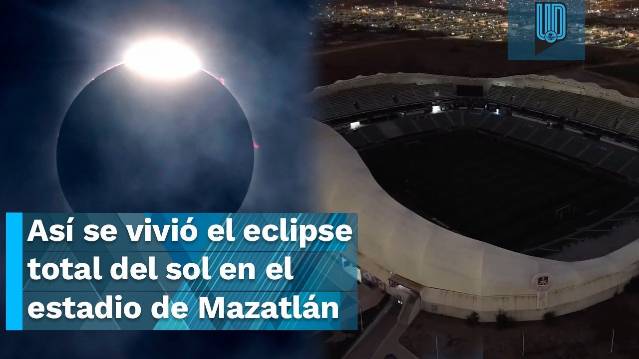 Así se vivió el eclipse total del sol en el estadio de Mazatlán - YouTube