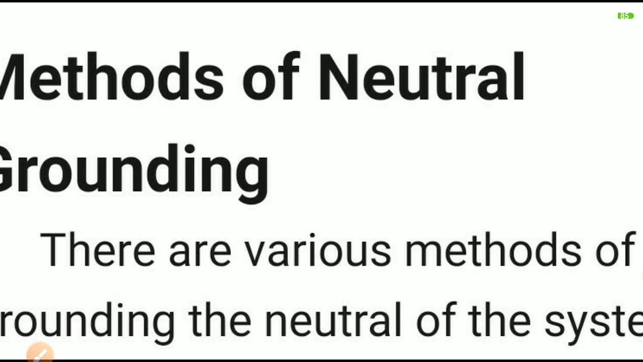 SGP Lec 61: Methods of Neutral Grounding (Part 1) - YouTube
