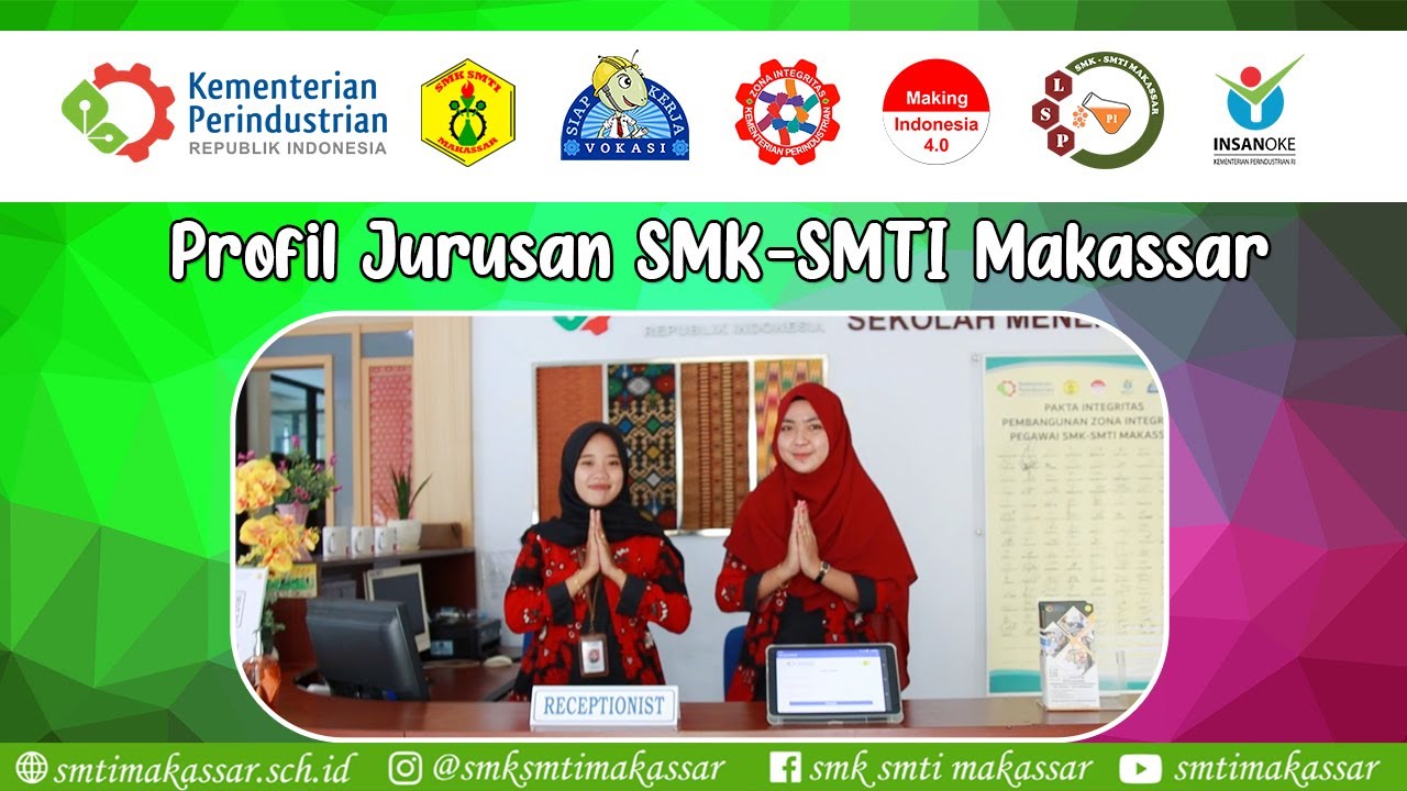 PROFIL JURUSAN SMK-SMTI MAKASSAR - YouTube