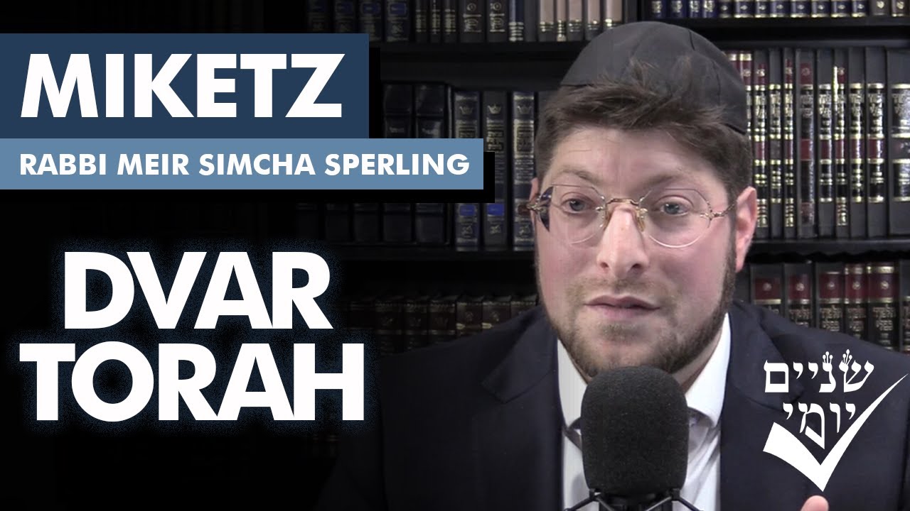 Shnayim Yomi - Miketz - D'var Torah - YouTube