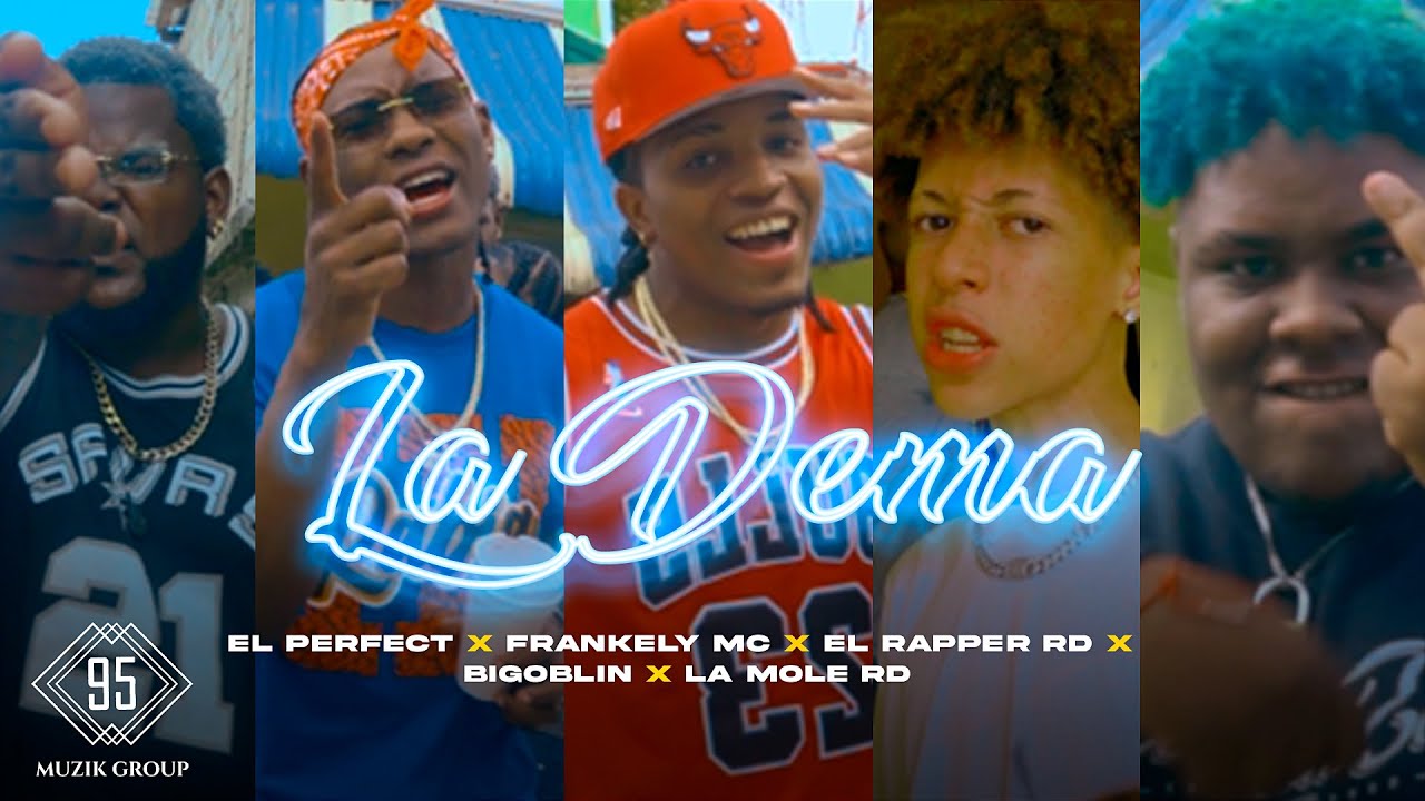 El Perfect x Frankely MC x El Rapper RD x BIGOBLIN x La Mole RD - LA ...