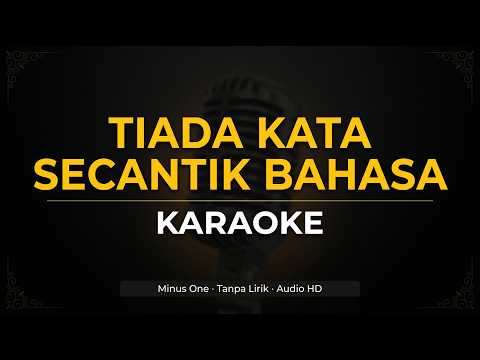 Tiada Kata Secantik Bahasa - Karaoke | Lirik HD | Lagu Melayu Nostalgia