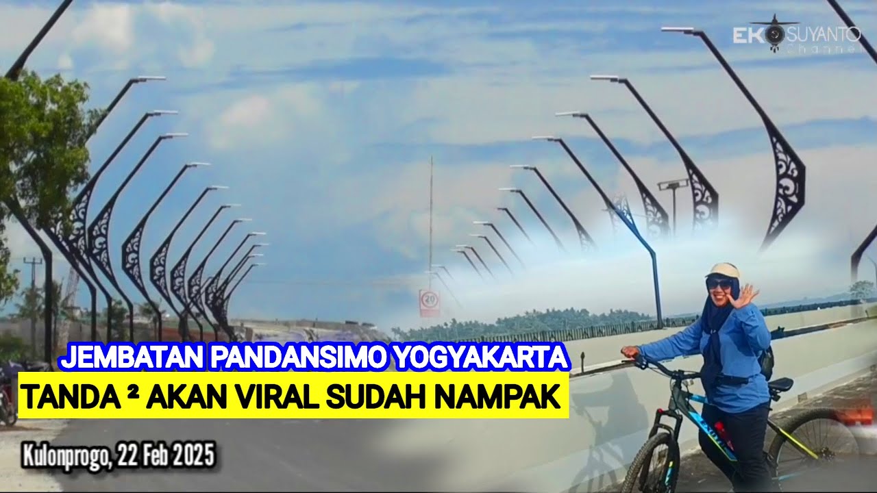 🔴 SIAP² VIRAL SUDAH NAMPAK ‼️ Jembatan Pandansimo Yogyakarta Ikon ...