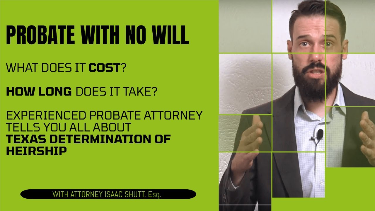 Probate Without A Will In Texas Costs Timelines And Tips From A probate-without-a-will-in-texas-costs-timelines-and-tips-from-a