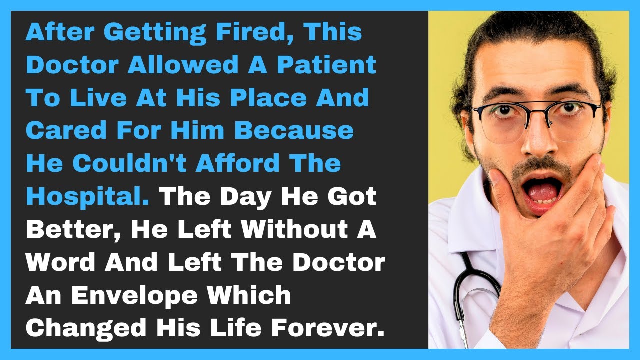 After Getting Fired, This Doctor Allowed A Patient To Live At His Place ...