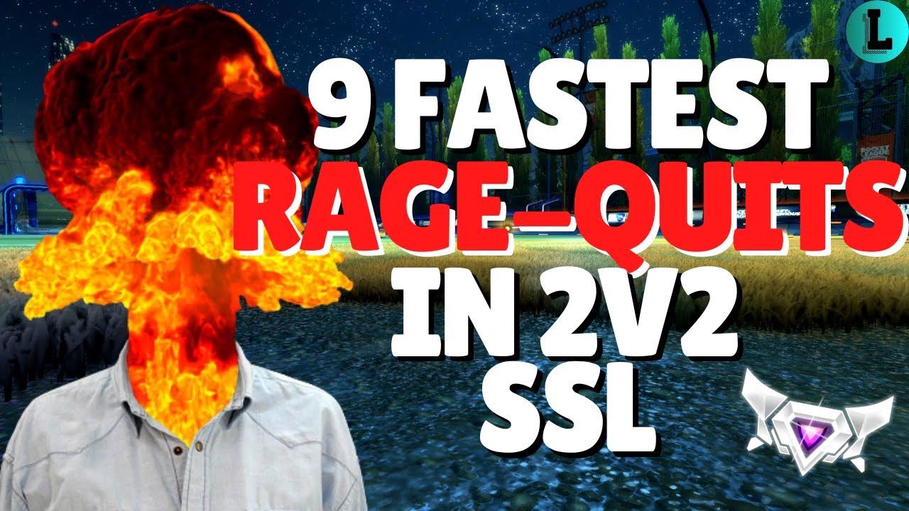 9 Fastest Rage-Quits in 2v2 Ranked SSL! | Rocket League - YouTube