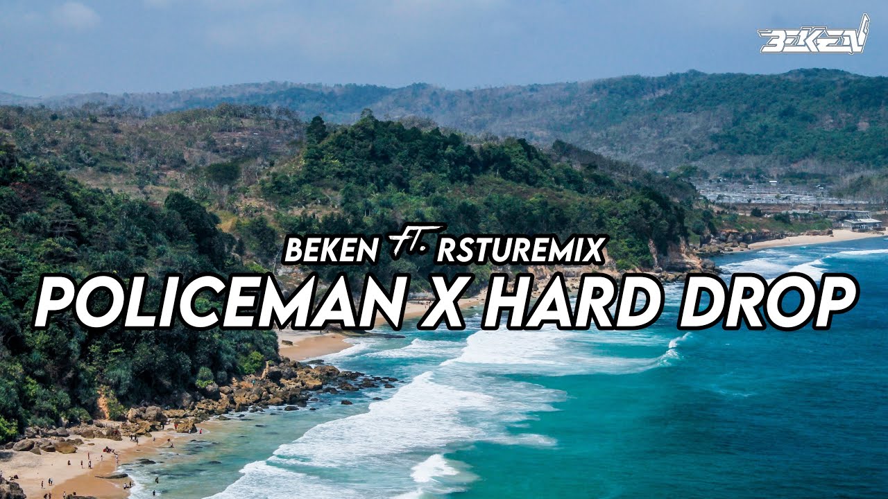 DJ POLICEMAN X HARD DROP FULL BASS 2023 [BEKEN FT.RSTUREMIX] - YouTube