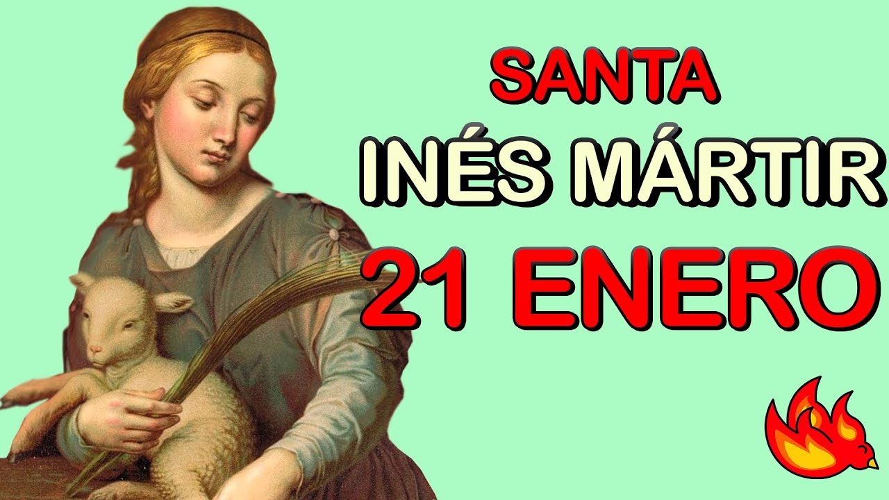 Quien Fue Santa Inés Mártir | Santo del Día 21 de Enero del 2020 - YouTube