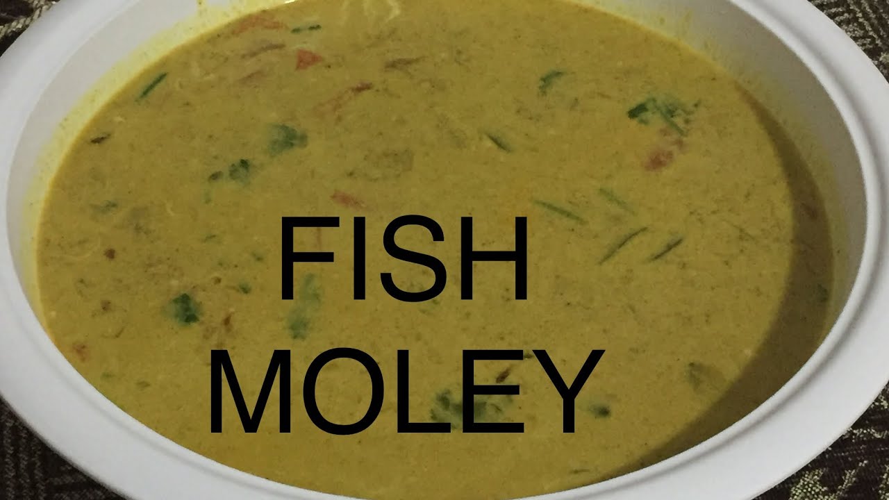 Fish Moley // How to make Fish Moley // Ep # 022 - YouTube