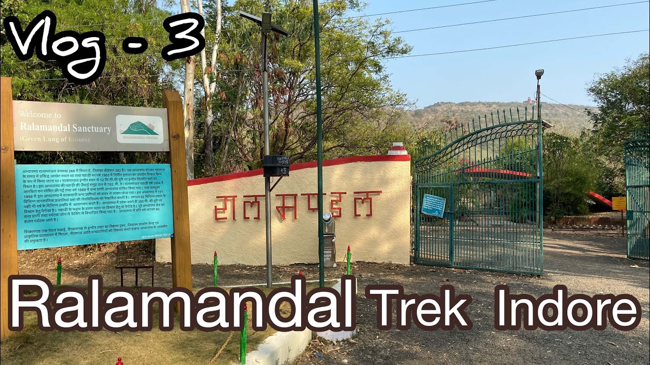 Ralamandal Wildlife Sanctuary Vlog | Best Place to Visit in Indore ...