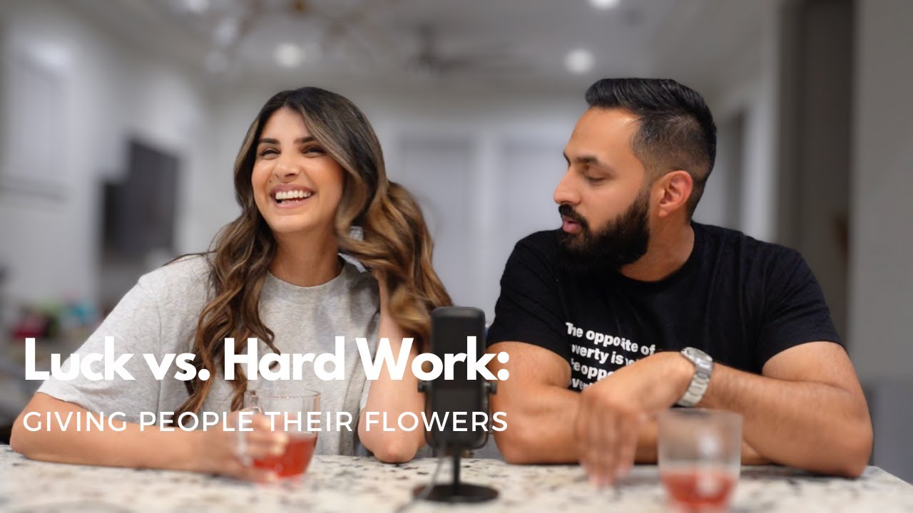 Luck vs. Hard Work: Giving People their Flowers - YouTube