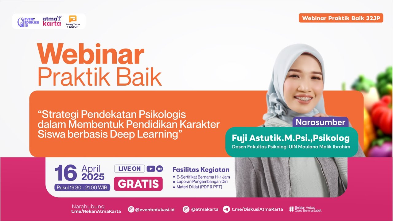 H2 : Webinar Pendekatan Psikologis dalam Membentuk Pendidikan Karakter Siswa berbasis Deep ...