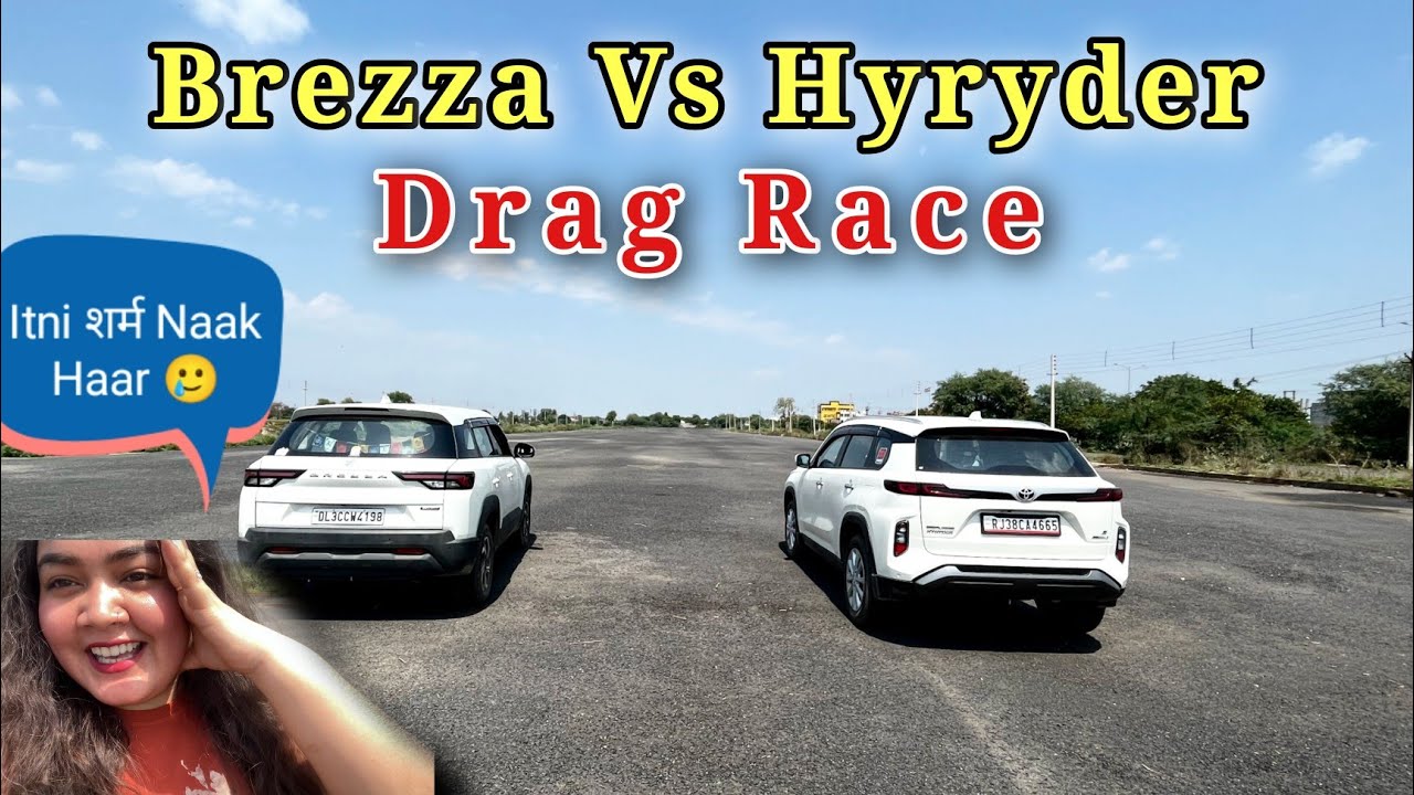 Toyota Hyryder Vs Brezza DRAG RACE Vlog 🔥 #dragrace #hyryder # ...