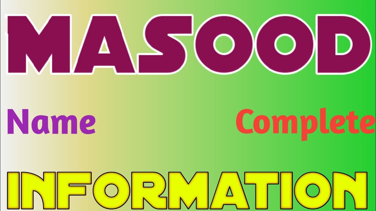 Masood Name Meaning | Masood Name Full Details | Masood Naam Ki Rashi ...