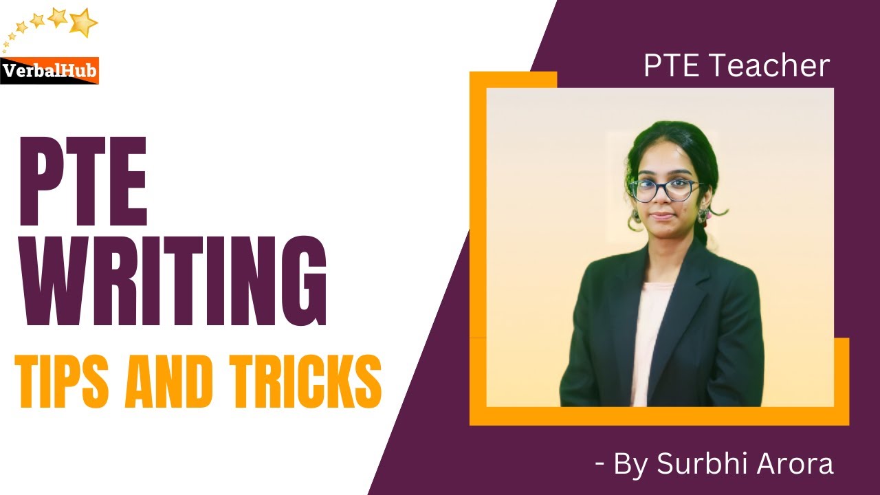 How to get a perfect score in PTE Writing || Tips & Tricks By Surbhi Arora || Verbalhub - YouTube