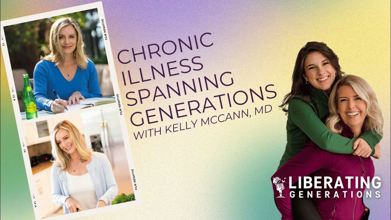 Chronic Illness Spanning Generations | Dr. Keesha Ewers & Kelly McCann ...