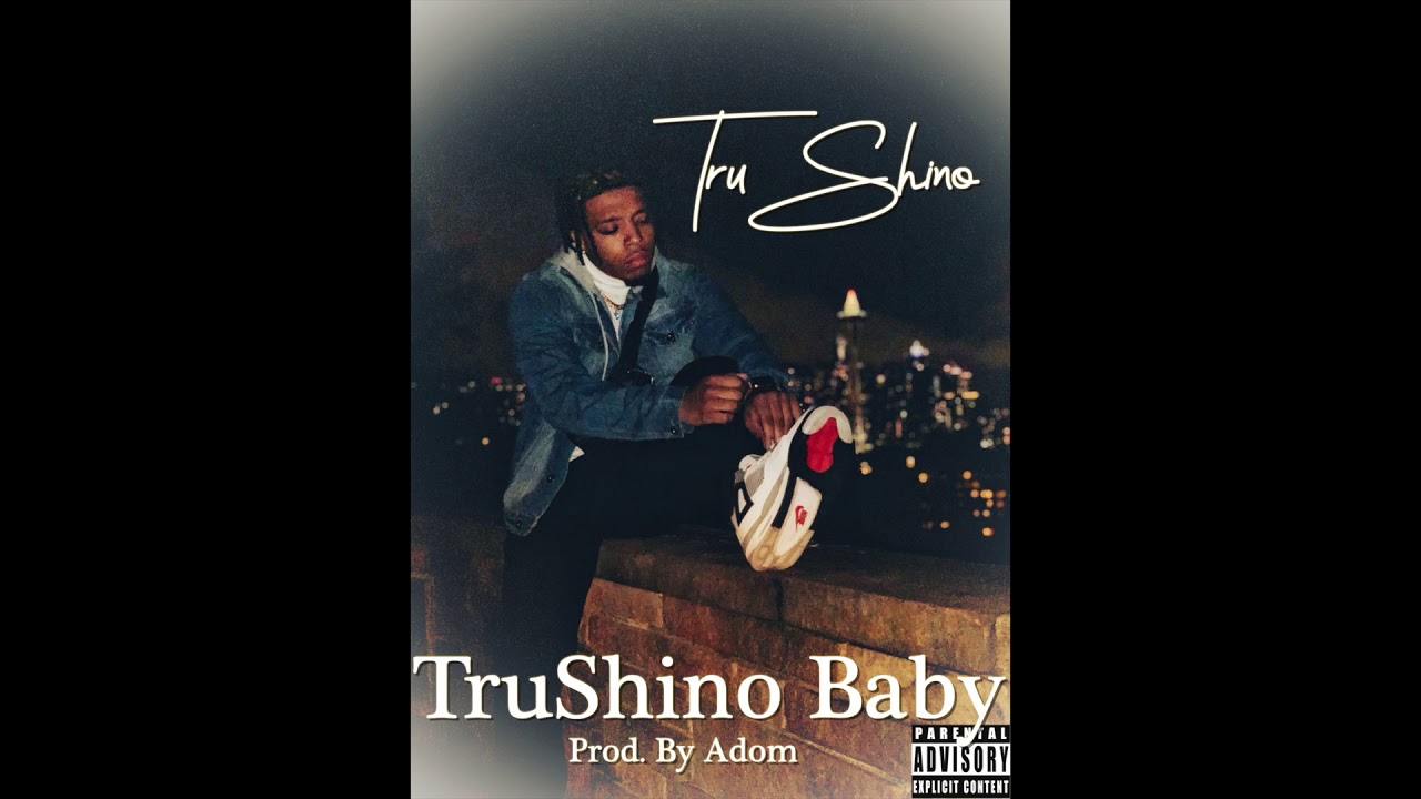 Tru Shino Baby (Official Audio Prod. by Adom) - YouTube