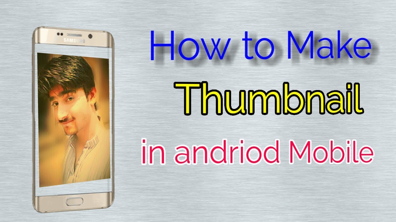 How to Make beautiful Thumbnail and cover in andriod mobile with free ...