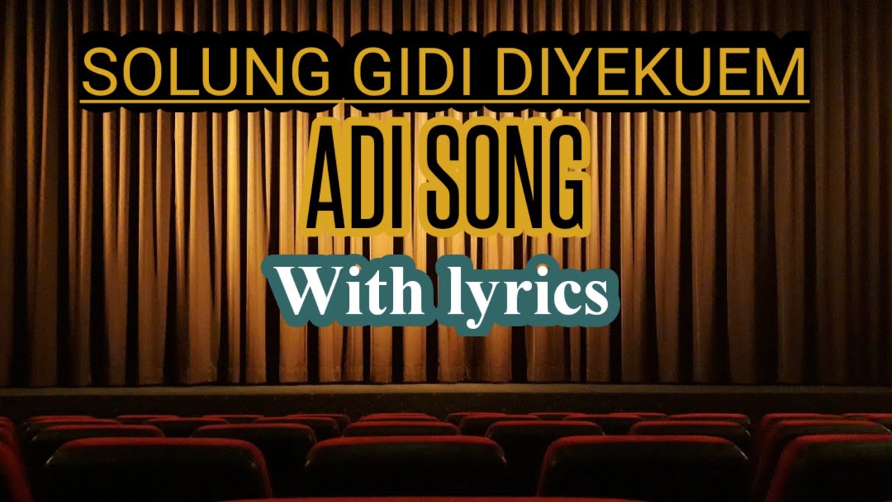 Solung gidi diye kuem Adi song by;Vijoy Tamuk/Talut mizeh ...