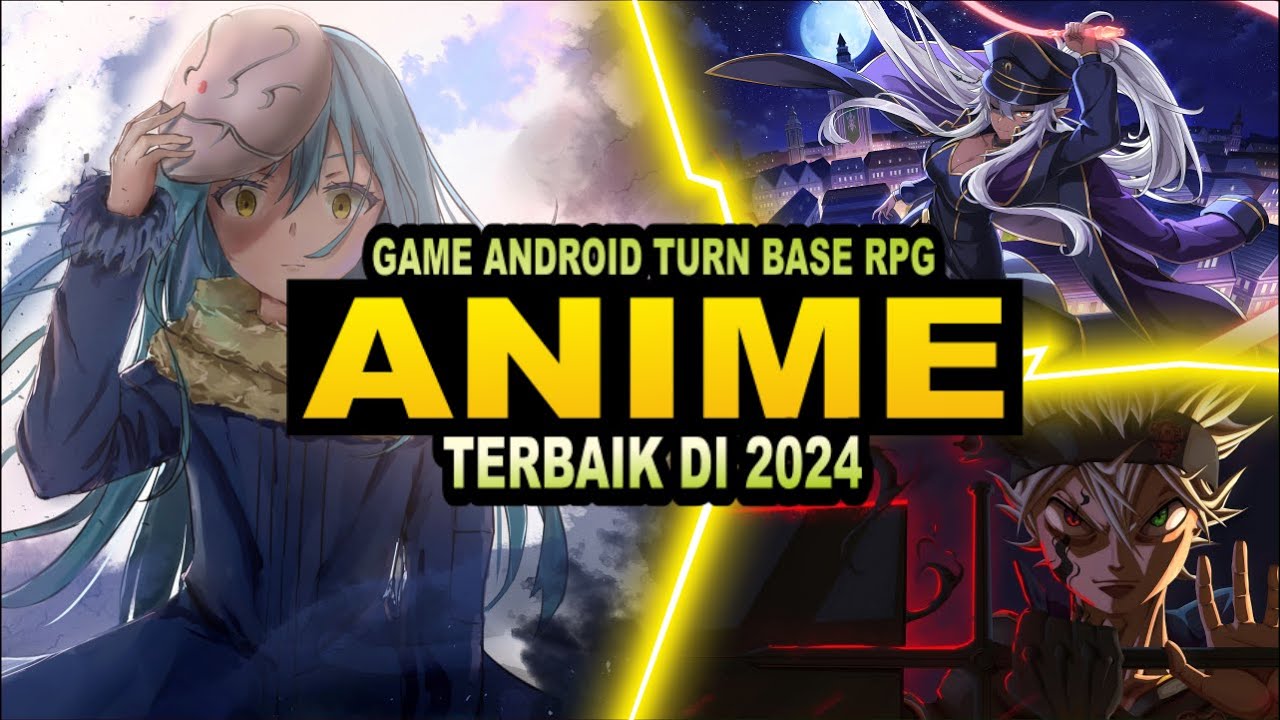 8 Game Android Turn Base RPG Anime Terbaik Di 2024 - YouTube