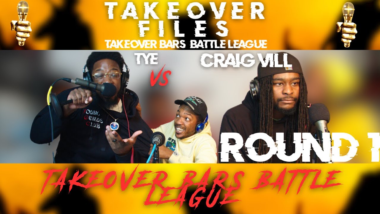 TAKEOVER BARS BATTLE LEAGUE ROUND 1: TYE vs Craig Vill - YouTube