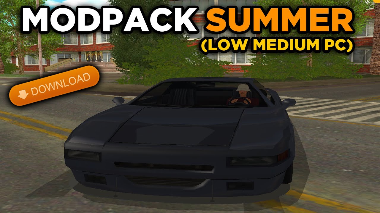 [SA:MP] NEW SUMMER MODPACK (LOW MEDIUM PC) - YouTube