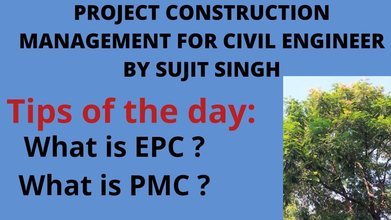 Tips of the day EPC & PMC IN PROJECT CONSTRUCTION MANAGEMENT FOR CIVIL ...