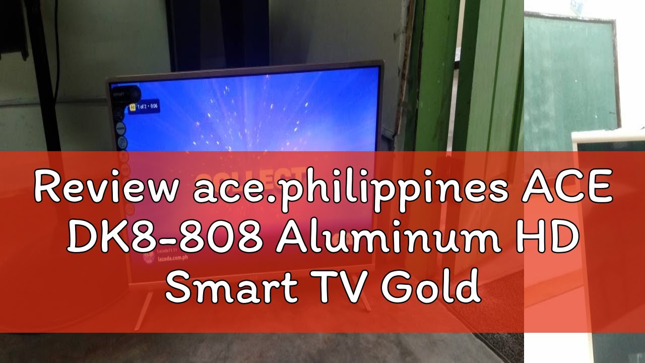 Review ace.philippines ACE DK8-808 Aluminum HD Smart TV Gold LED-808 32 ...