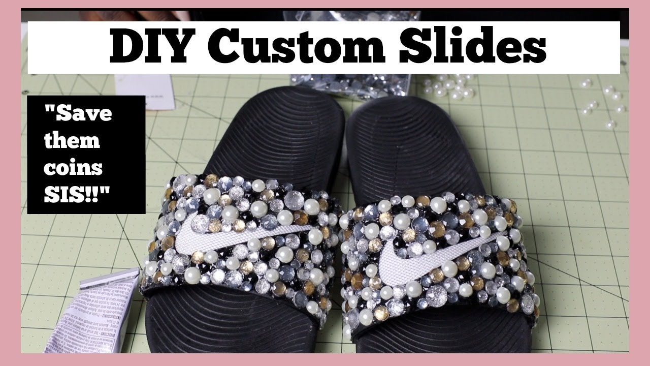 DIY Nike Custom Slides | Save them coins SIS! | KompletelyKAI - YouTube
