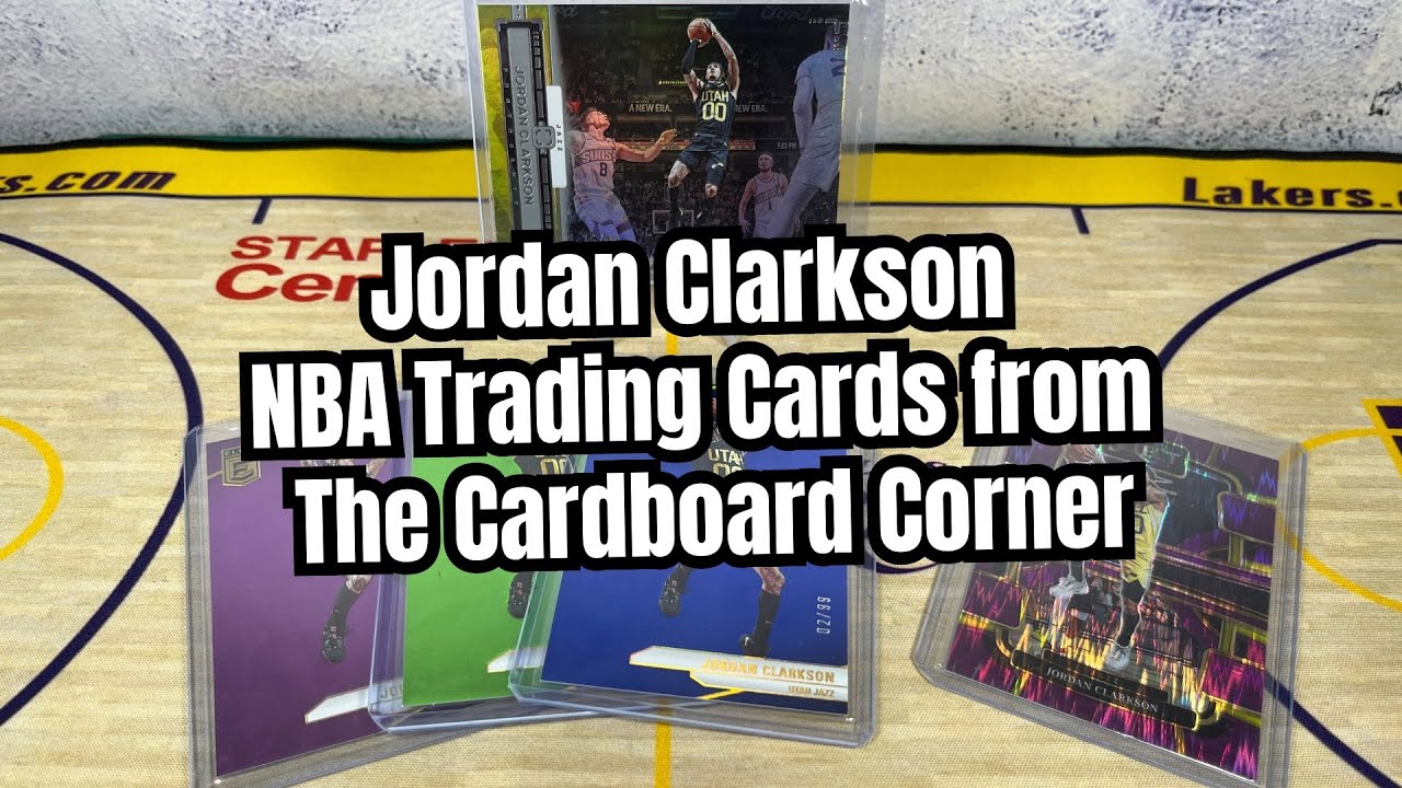 Jordan Clarkson NBA Trading Cards from The Cardboard Corner - YouTube