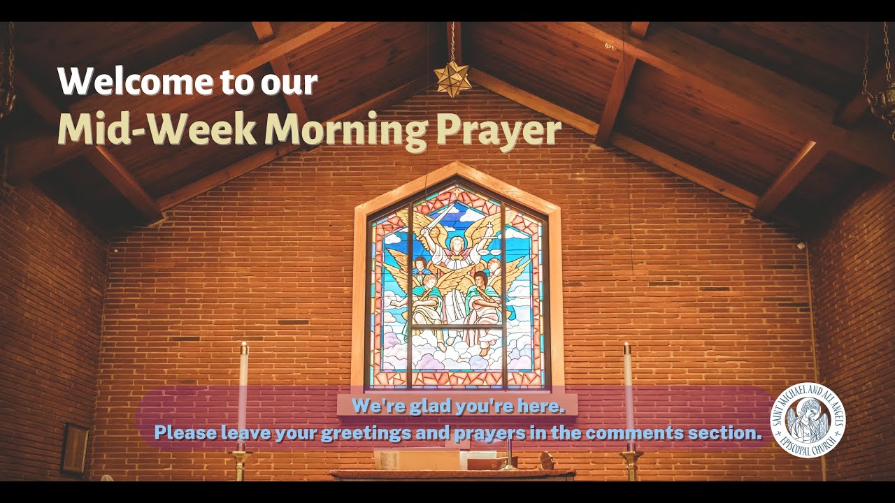 Mid-Week Morning Prayer - YouTube