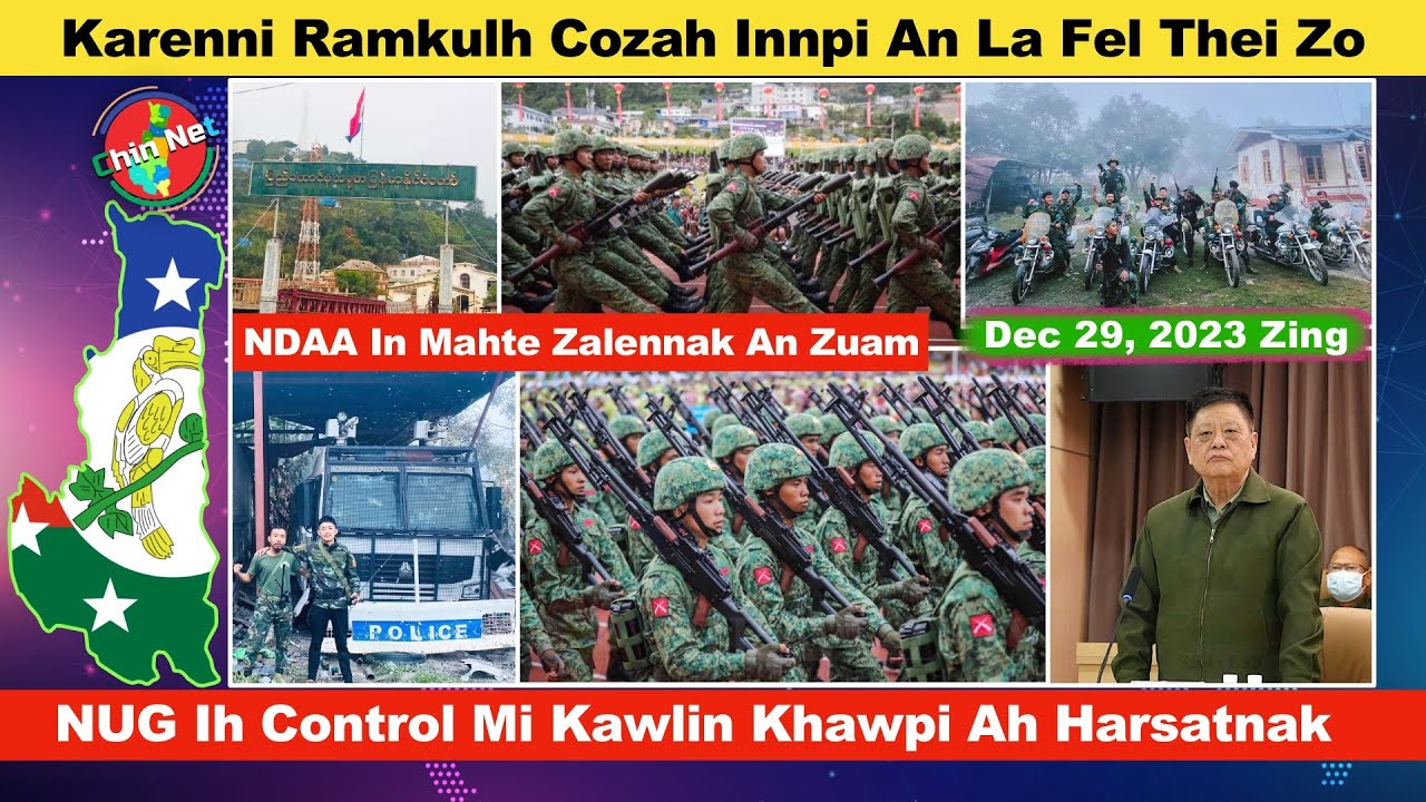 Dec 29 Zing: Karenni Ramkulh Cozah Innpi An La Thei Zo. Kawlin Khawpi ...