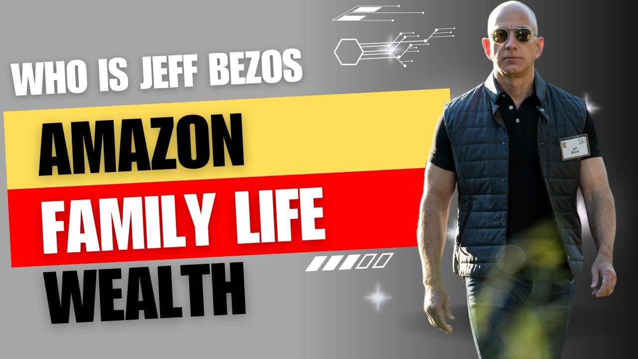 Who is Jeff Bezos | Jeff Bezos Documentary | Jeff Bezos Biography ...