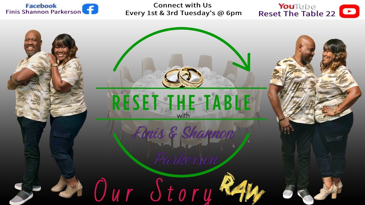 Reset The Table "Our Story...RAW" - YouTube