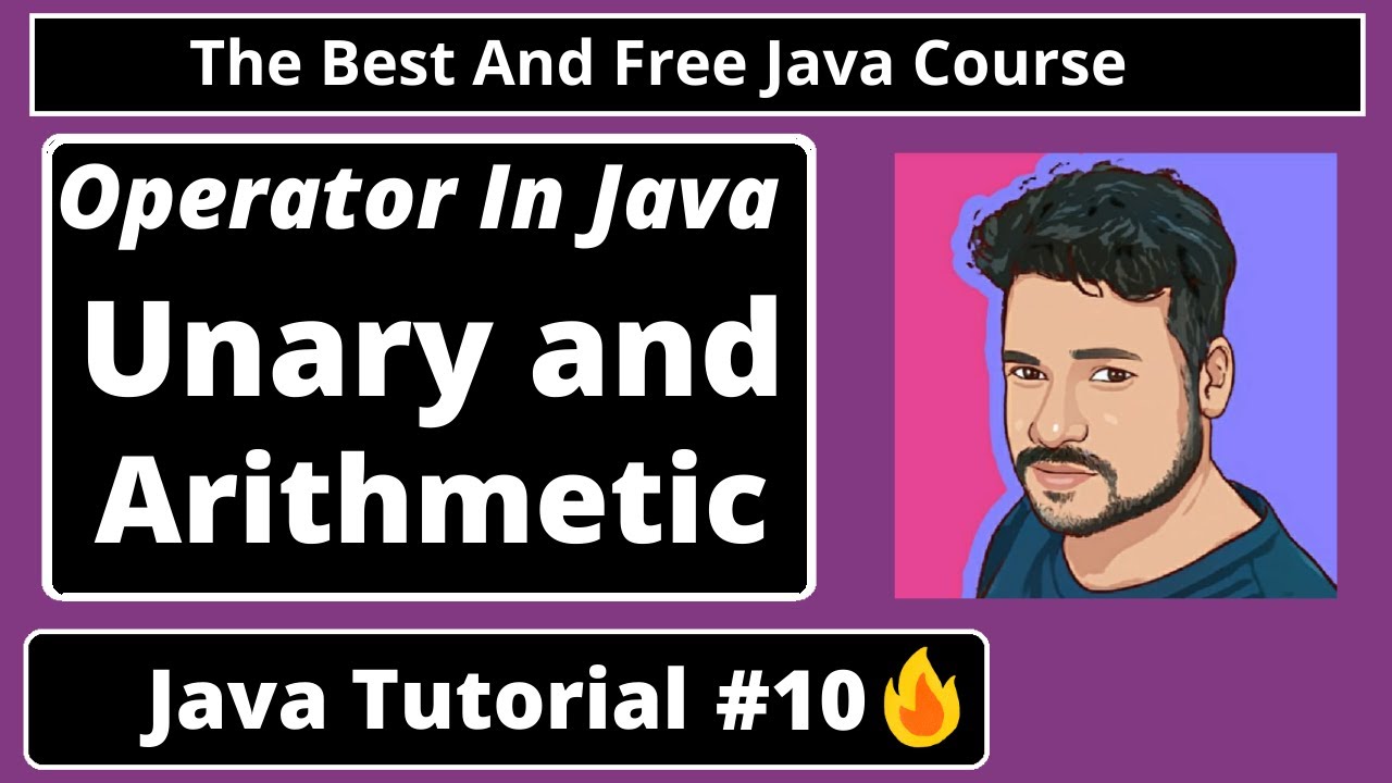 Java Tutorial Operators Operand Unary And Arithmetic Operator In 7716