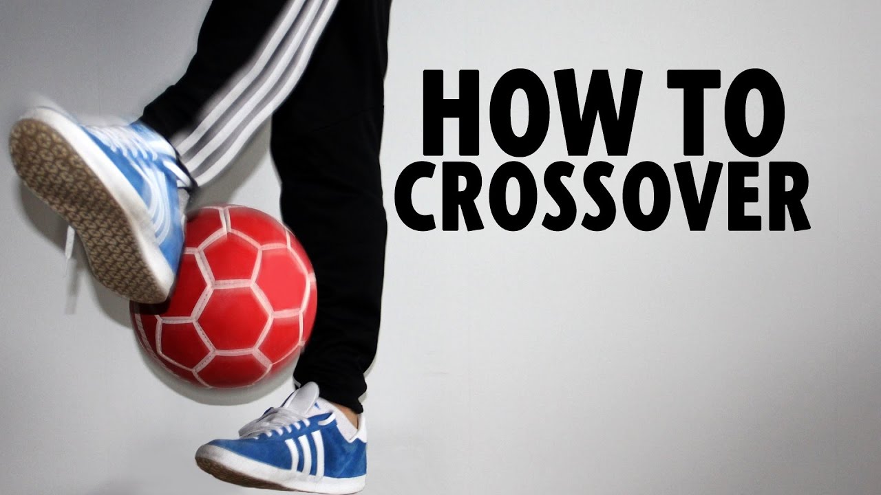 Crossover Football Freestyle Skill - Learn Freestyle Football / Soccer ...