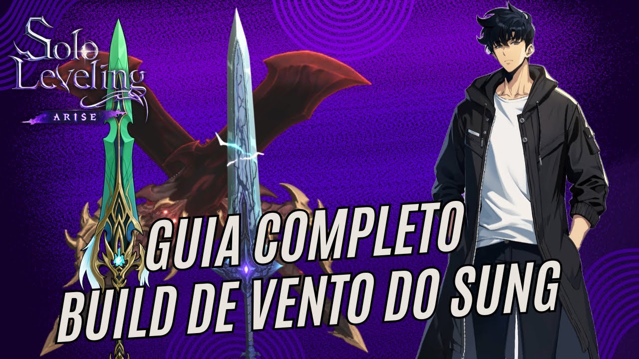 GUIA COMPLETO, BUILD DE VENTO DO SUNG - SOLO LEVELING ARISE - YouTube