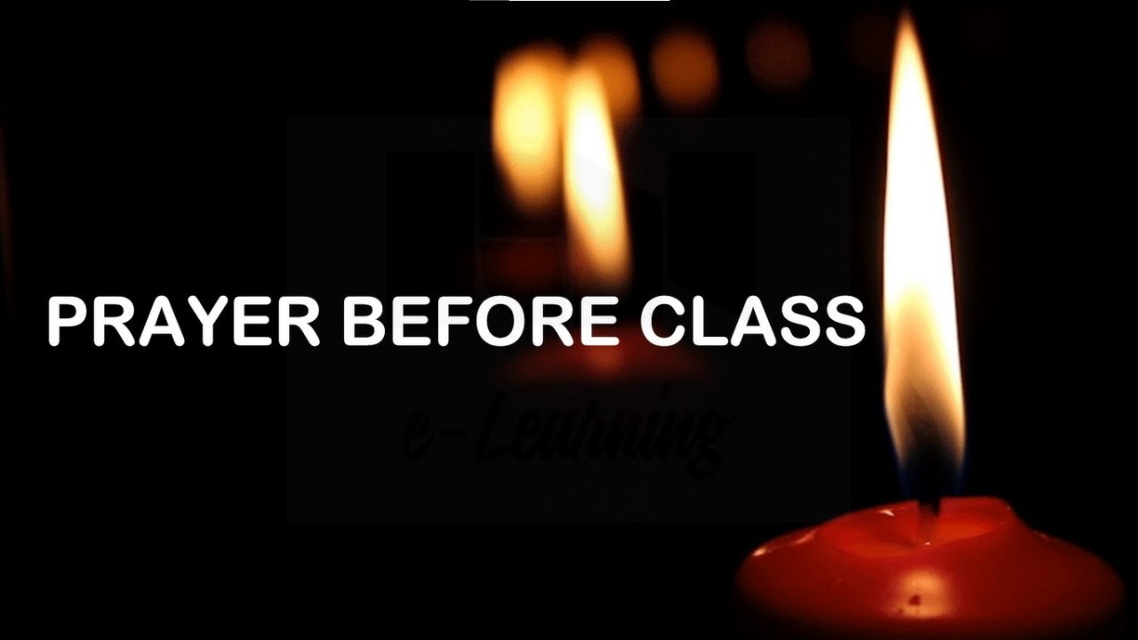Prayer Before Class - YouTube