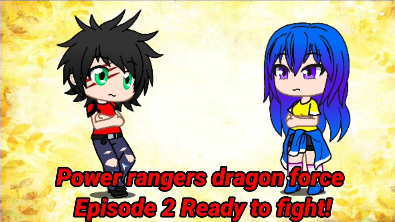 Power rangers Dragon Force Episode 2 Ready to fight! - YouTube