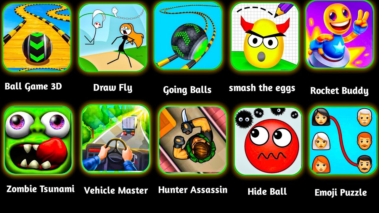 Ball Game 3D,Draw Fly, Going Balls, Smash the eggs, Rocket Buddy ...