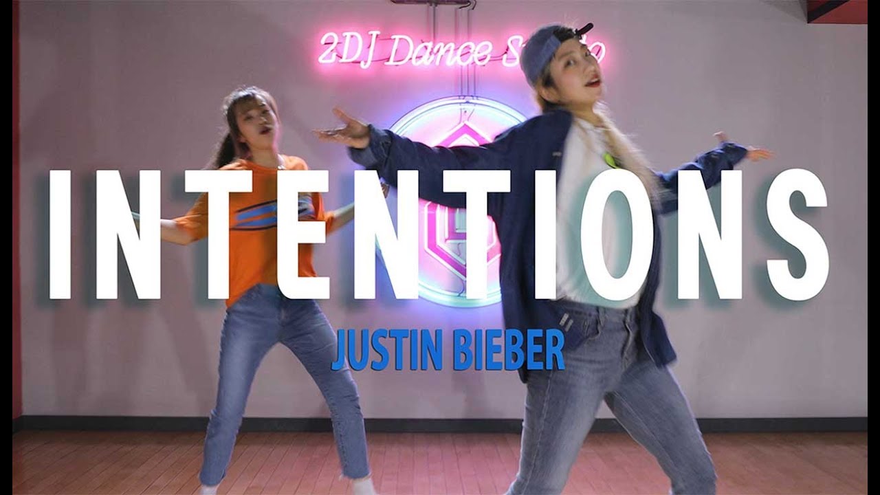 Justin Bieber - Intentions | Choreography By 2DJ | A Dance Class (고급반 ...